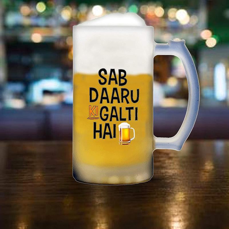 Sab daru ki galti hai- Frosted Beer Mug – PRAAGNEEK